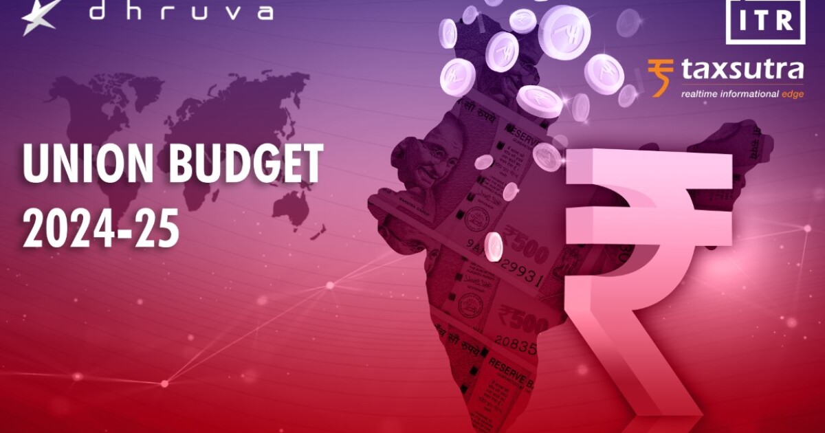 Webinar – An exclusive analysis of the Indian Union Budget 2024–25 ...